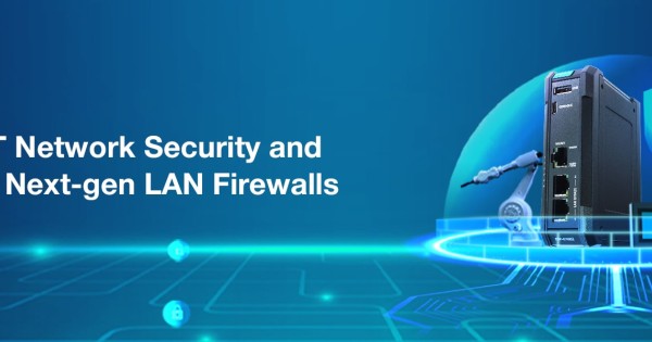 MOXA Next-Generation LAN Firewalls: Enhancing Industrial Security and Reliability | ManuAuto