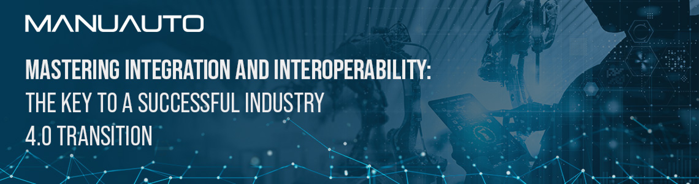 Mastering Integration And Interoperability The Key To A Successful